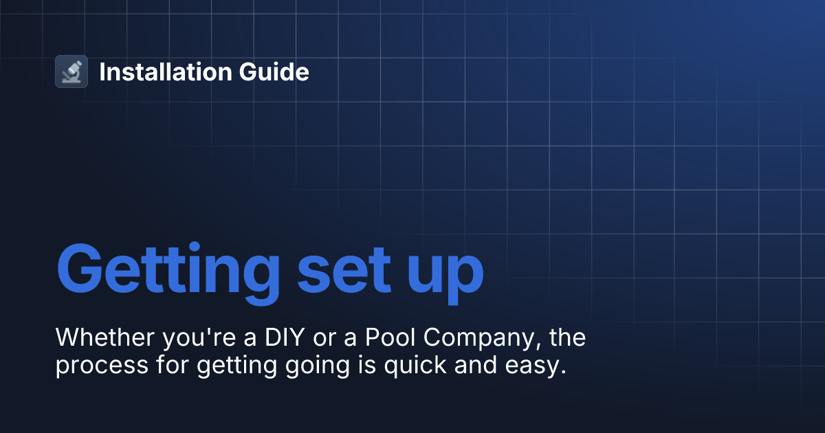 Getting set up | Installation Guide