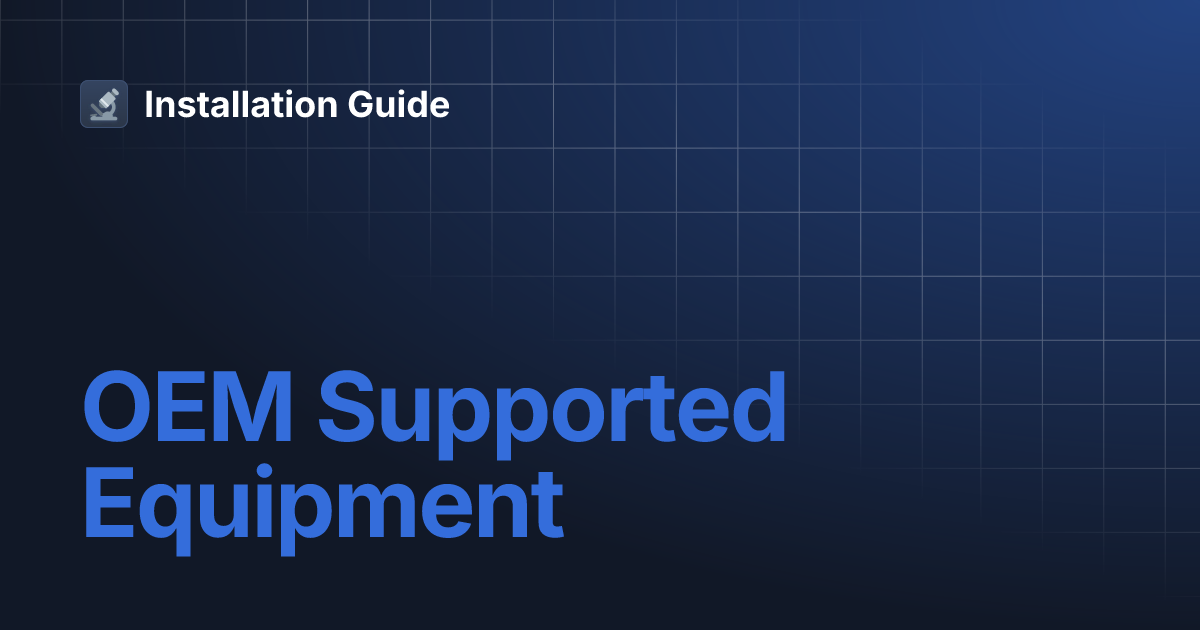 OEM Supported Equipment | Installation Guide